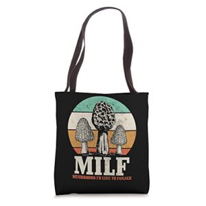 morel mushroom hunting m.i.l.f. mushrooms i’d like to forage tote bag