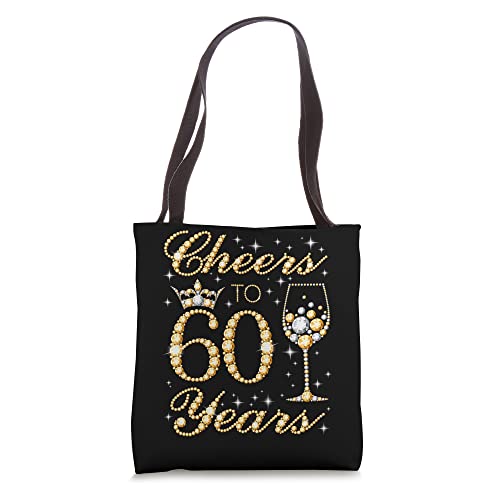 Cheers to 60 Years, 60th Queen's Birthday, 60 Years Old Tote Bag