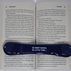 BookBone (TM) - Made in The USA - The Original Weighted Rubber Bookmark - Printed with - So Many Books, So Little Time… - Holds Books Open