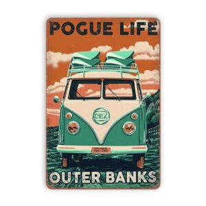 youshentin tin sign, outer tin sign, outer banks pogue life ，retro tin sign tin sign welcome to white