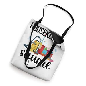 Housekeeping Squad Housekeeper Crew Housekeeping Team Tote Bag