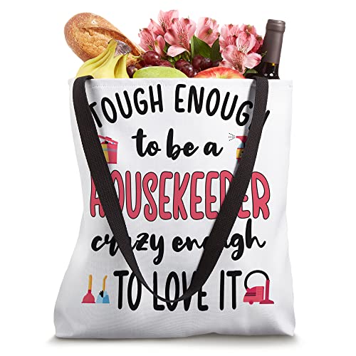 Tough Housekeeper Funny Cleaning Lover Housekeeping Tote Bag