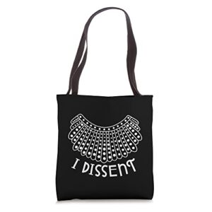 i dissent quote protect women’s rights i dissent collar rbg tote bag