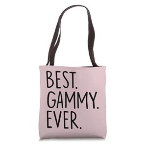 Best Gammy Ever Tote Bag