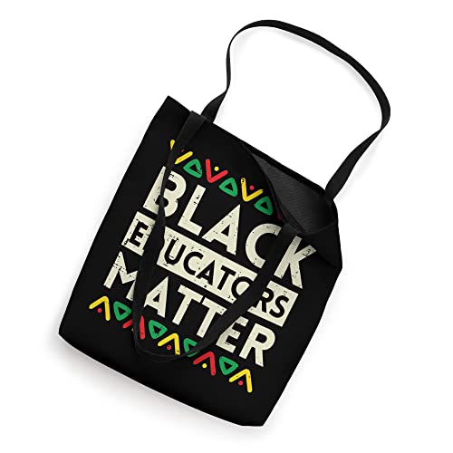 Black Educators Matter African History BHM Teacher Men Women Tote Bag