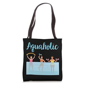 aquaholic water aerobics aquatic fitness waterobics women tote bag