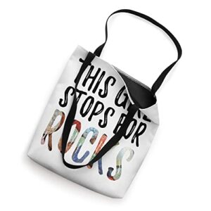 This Girl Stops For Rocks Geologist Funny Geology For Women Tote Bag