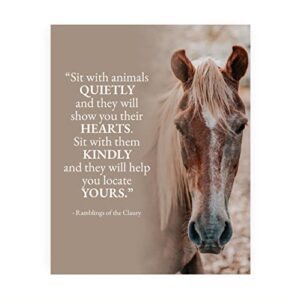 “sit with animals quietly” inspirational wall art sign -8 x 10″ rustic typographic poster print w/horse image-ready to frame. home-office-country-barn decor. perfect gift for vets & horse lovers!