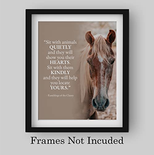 "Sit With Animals Quietly" Inspirational Wall Art Sign -8 x 10" Rustic Typographic Poster Print w/Horse Image-Ready to Frame. Home-Office-Country-Barn Decor. Perfect Gift for Vets & Horse Lovers!