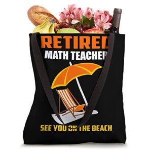 Retired Math Teacher Retirement Gifts Tote Bag