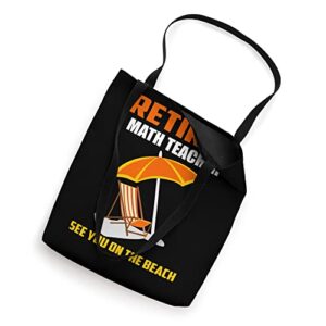 Retired Math Teacher Retirement Gifts Tote Bag