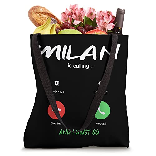 Milan Is Calling And I Must Go Italy Traveling Europe Tote Bag