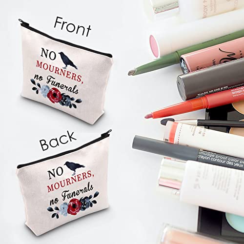 MNIGIU Six Of Crows Inspired Gift No Mourners No Funerals Zipper Pouch Bag for Bookish Crow Club Gift (no Funerals)