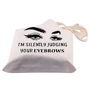 BDPWSS Esthetician Tote Bag Beautician Gift I'm Silently Judging Your Eyebrows Funny Esthetician Supplies Bag (judging eyebrows TG)