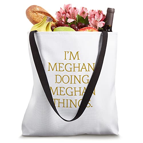 I'm Meghan. Doing Meghan Things. Funny Birthday Grunge Tote Bag