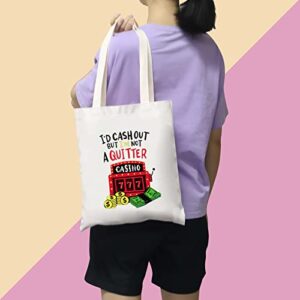 BDPWSS Casino Tote Bag Funny Gambler Gift Casino Lover Gift I'd Cash Out But I'm Not a Quitter Slot Machine Gambling Pouch (Not Quitter TG)