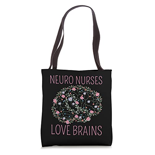 Neuro Nurses Love Brains Neurology Brain of Flowers Tote Bag