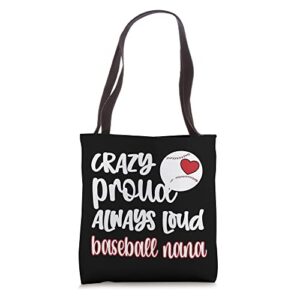 crazy proud baseball nana baseball fan grandma nana tote bag