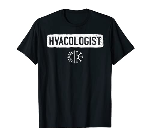 Hvacologist Funny HVAC Tech Technician Installer Gift Humor T-Shirt