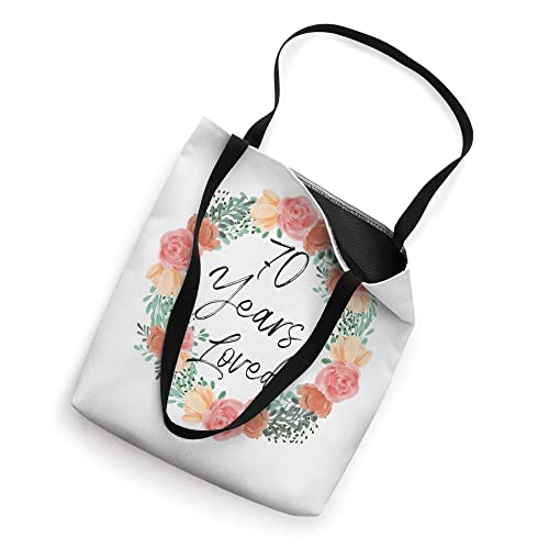 70 Years Loved Men Women 70 Years Old Florals 70th Birthday Tote Bag