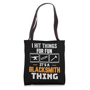 blacksmithing funny blacksmith tools tote bag