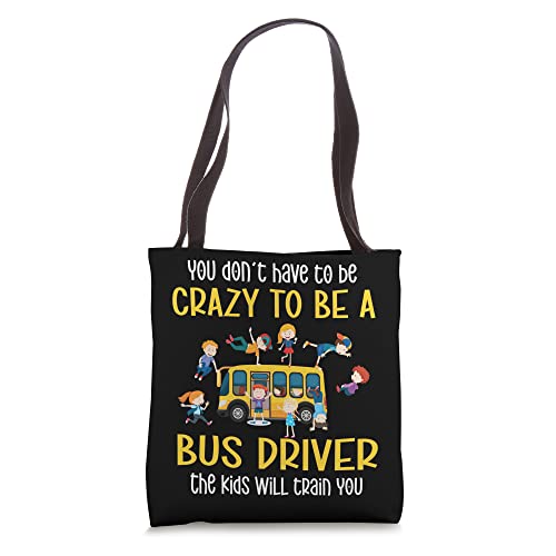 Crazy School Bus Driver School Bus Driving Tote Bag