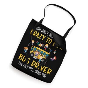 Crazy School Bus Driver School Bus Driving Tote Bag