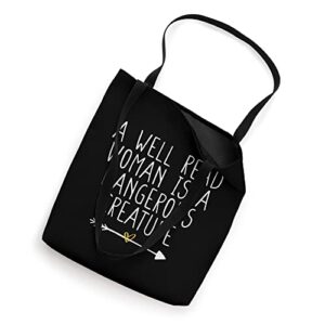 A Well Read Woman Is a Dangerous Creature Tote Bag