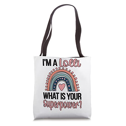 Lolli Superpower Lolli Grandmother Appreciation Tote Bag