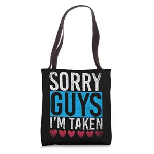 sorry guys im taken matching boyfriend funny girlfriend tote bag