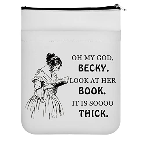 MAOFAED Oh My God Becky Look at Her Book It is Soooo Thick Funny Book Sleeve for Book Lover Gift Book Protector (oh My god pecky)