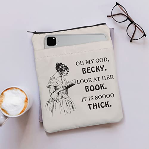 MAOFAED Oh My God Becky Look at Her Book It is Soooo Thick Funny Book Sleeve for Book Lover Gift Book Protector (oh My god pecky)