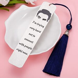 SC TV Show Merchandise Gifts David Rose Bookmark for Women Men Funny Quote Items Bookmark for Book Lovers Humor Birthday Christmas Gift for SC Fans Friends I'm Trying Hard Not to Connect with People