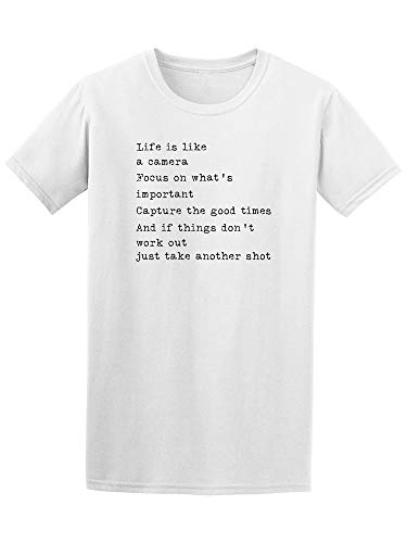 Life Is Like A Camera Photo Quote Tee - Image by Shutterstock