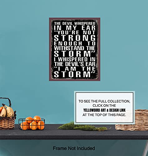 The Devil Whispered In My Ear - I Am The Storm - Motivational Wall Art Posters - Encouragement Gifts - Positive Quotes Wall Decor - Inspirational Wall Decor - Inspiring Quotes - Office Wall Decor