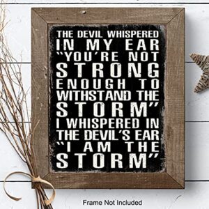 The Devil Whispered In My Ear - I Am The Storm - Motivational Wall Art Posters - Encouragement Gifts - Positive Quotes Wall Decor - Inspirational Wall Decor - Inspiring Quotes - Office Wall Decor