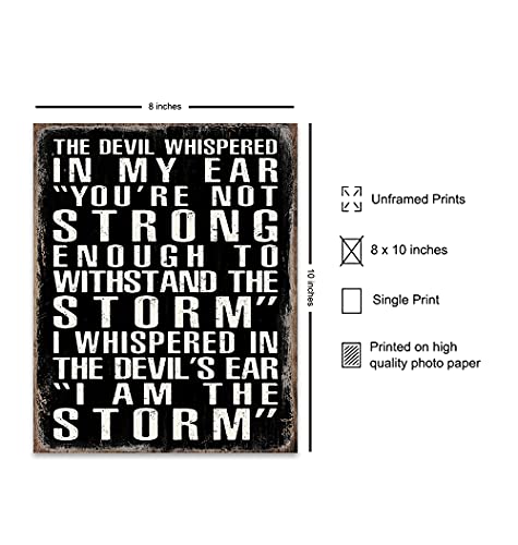 The Devil Whispered In My Ear - I Am The Storm - Motivational Wall Art Posters - Encouragement Gifts - Positive Quotes Wall Decor - Inspirational Wall Decor - Inspiring Quotes - Office Wall Decor