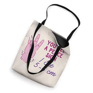 You see a Peace Sign I See 5-6 cm Funny Baby Catcher Tote Bag