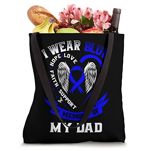 I Wear Blue In Memory Of My Dad Colon Cancer Awareness Tote Bag