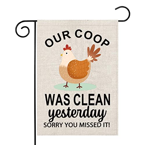 PWHAOO Chicken Coop Garden Flag Our Coop Was Clean Garden Flag Farm Owner Garden Decor Chicken Lover Gift (OUR COOP F)