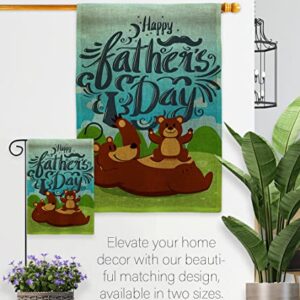 Beary Happy Father's Day Garden Flag - Family Dad Daddy Papa Grandpa Best Parent Sibling Relatives Grandparent - House Decoration Banner Small Yard Gift Double-Sided Made in USA 13 X 18.5