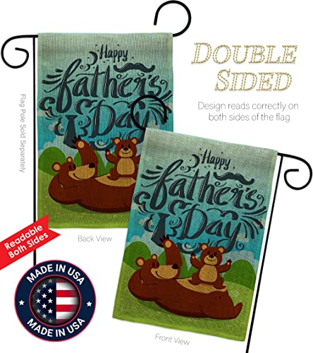 Beary Happy Father's Day Garden Flag - Family Dad Daddy Papa Grandpa Best Parent Sibling Relatives Grandparent - House Decoration Banner Small Yard Gift Double-Sided Made in USA 13 X 18.5