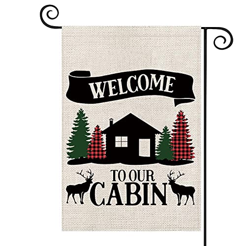 Cabin House Decor Welcome To Our Cabin Garden Flag Cabin Decor Housewarming Gift (Welcome To Our Cabin)