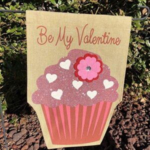 Happy Valentine's Day Garden Flag - Be My Valentine Burlap Flag – One Sided Yard Décor Decoration - Glitter Cupcake & Flower Applique Design - 12" x 17" size - by Jolly Jon