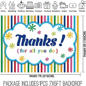 ZTHMOE 84x60inch Thanks for All You do Backdrop Staff Teachers Doctors Banner Nurses Day Photography Background Retirement Party Decorations Photo Booths