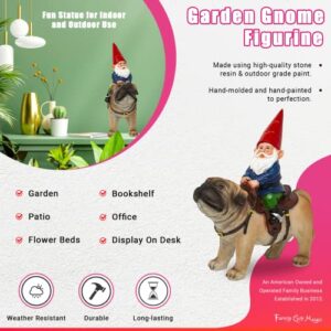 Funny Guy Mugs Garden Gnome Statue - Gnome Riding a Pug - Indoor/Outdoor Garden Gnome Sculpture for Patio, Yard or Lawn