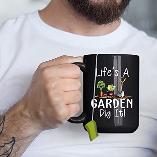 Life's A Garden Dig it Gardening Ceramic Cup Gift For Birthday / Christmas, Cool Life's A Garden Black Teacup 11oz / 15oz For Men / Women, Life's A Garden Coffee Mug Cup Gifts For Friends