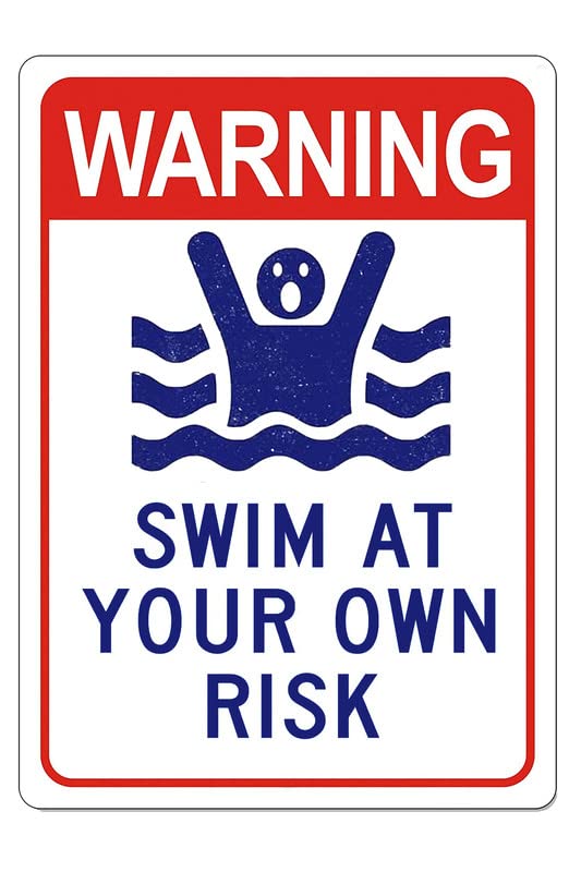 Warning Swim at Your Own Risk Pool Sign, Metal Pool Signs for Outdoor, Swimming Pool, Water Park Safety Tin Sign 12x8inch