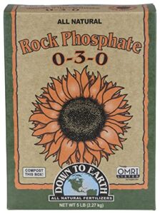 down to earth organic rock phosphate fertilizer 0-3-0, 5 lb