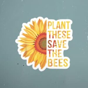 Plant These Save The Bees Honeybee 5 Inch Waterproof Sticker Décor Garden Honeycomb Bumble Dandelion Queen Honey Yard Spring Summer Butterfly Wildflower Honeybee Pollinator Indoor Outdoor Rock CS1458-2PK